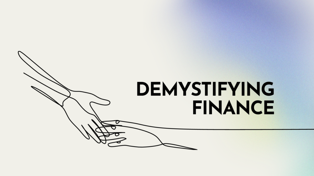 MONEY & MORE: Demystifying Finance - Connecting Founders MONEY & MORE: Demystifying Finance - Connecting Founders